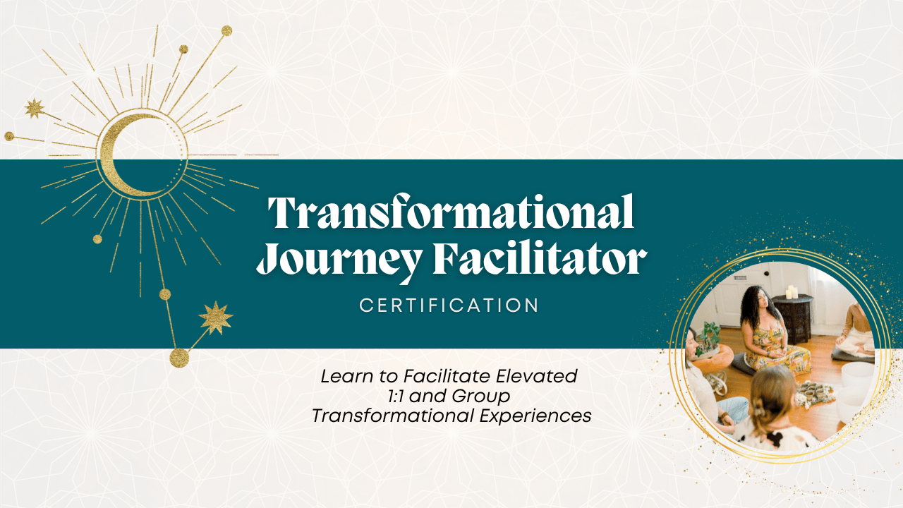 Transformational Journey Facilitator Certification